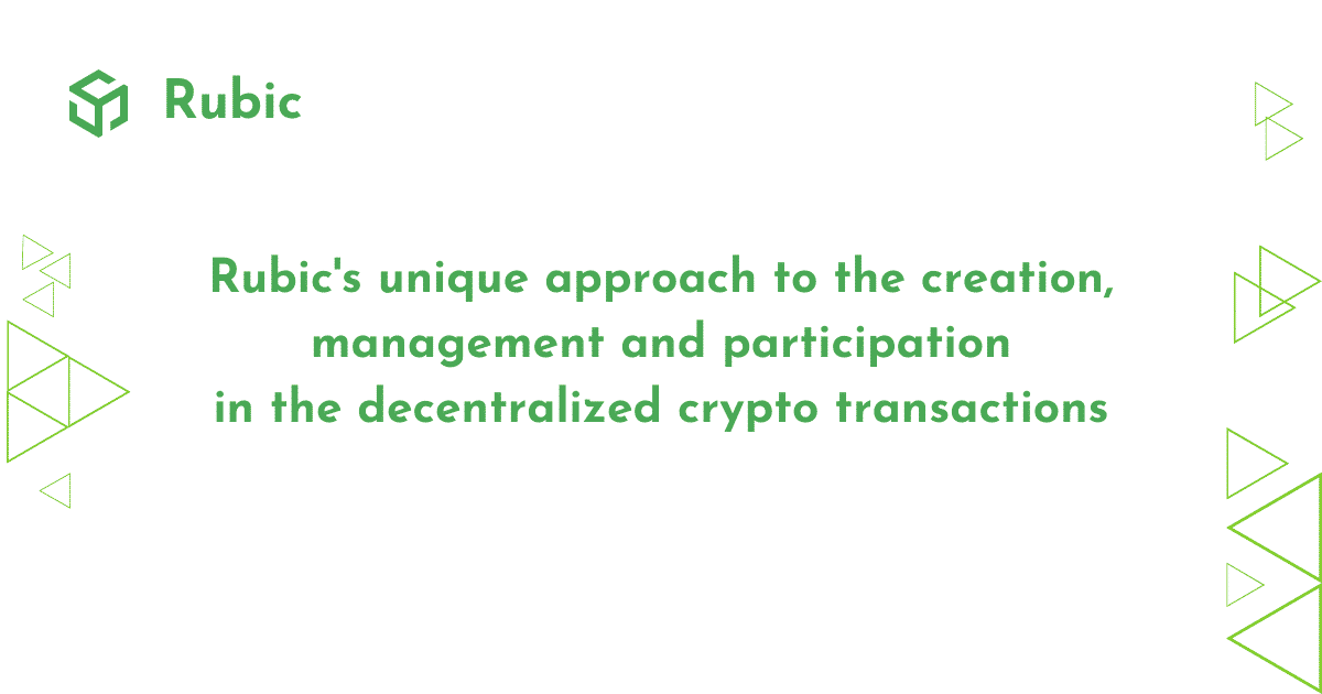 Rubic, A Decentralized P2P Exchange Solving The Scalability Problems On ...