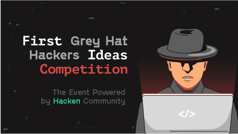 Tackle Cybersecurity Issues with the First Grey Hat Idea Competition