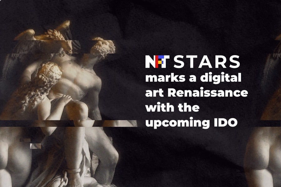 NFT STARS Marks a Digital Art Renaissance With The Upcoming IDO