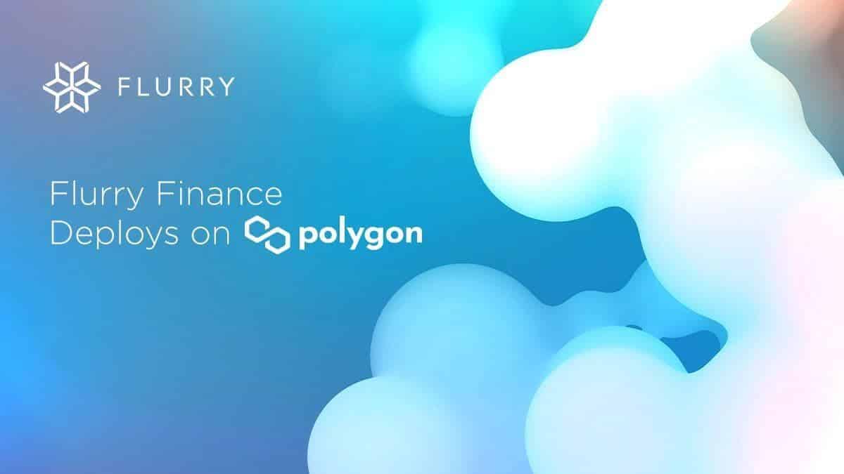 Flurry Finance deploys on Polygon after hitting $3 million TVL in just ...