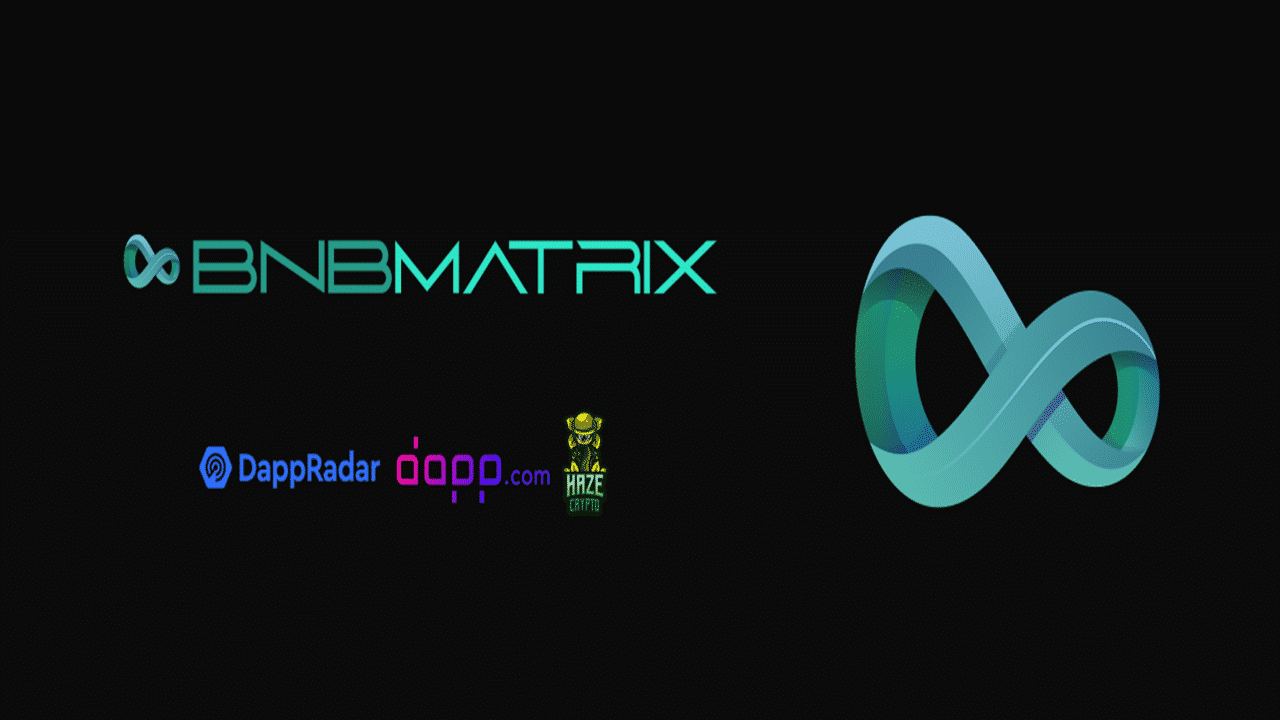 BNBMatrix: Highest Yield Farming Dapp on Binance Smart Chain