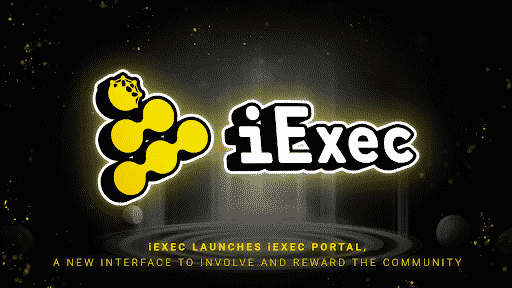 iExec Launches iExec Portal, A New Interface to Involve And Reward The ...