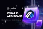 What is Arbiscan? Everything You Need to Know | CoinGape