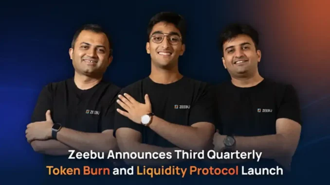 Zeebu Announces Third Quarterly Burn and Plans to Launch ‘ZBU Protocol’ to Revolutionize B2B ...